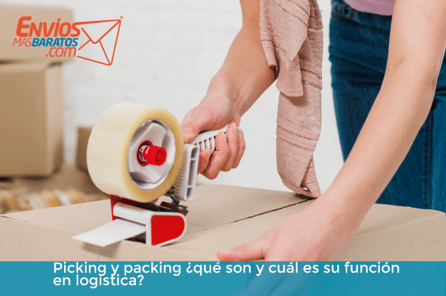 Picking y packing ¿qué son y cuál es su función en logística? - Blog